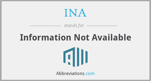 What does INA stand for?