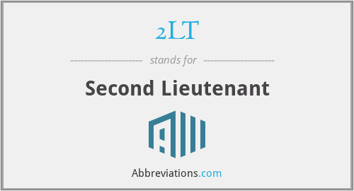 What is the abbreviation for Second Lieutenant?