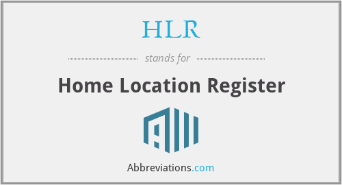 What does HLR stand for?