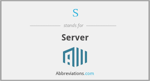 What is the abbreviation for Server?