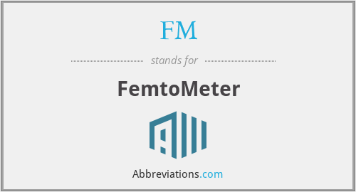 What is the abbreviation for femtometer?