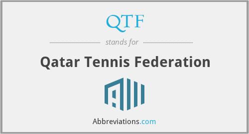 What does QTF stand for?
