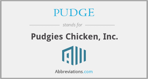 What does PUDGE stand for?