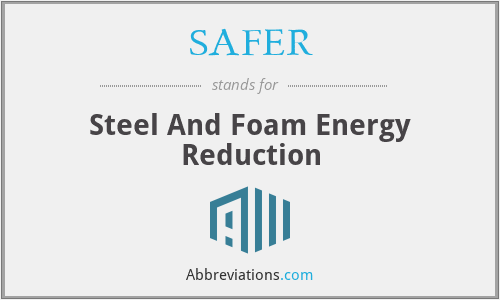 What does SAFER stand for?