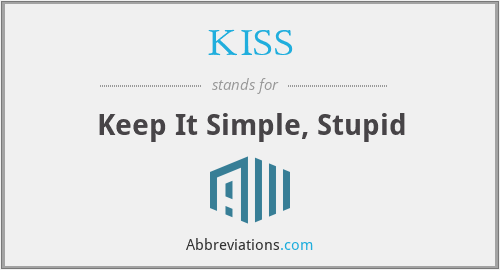 What does KISS stand for?