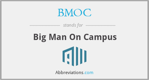 What does BMOC stand for?