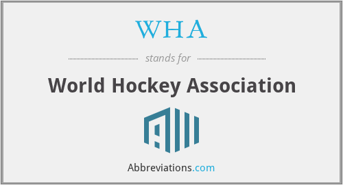 What does WHA stand for?