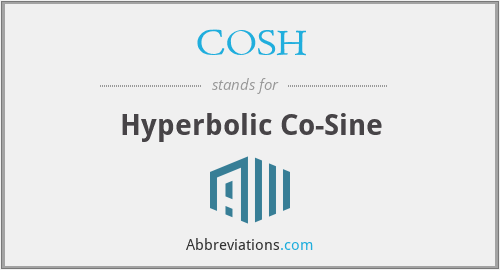 What does COSH stand for?