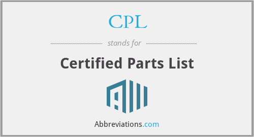 CPL - Certified Parts List