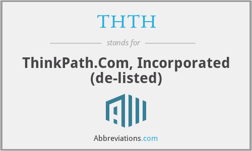 What does THTH stand for?