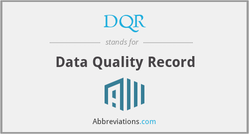 DQR - Data Quality Record