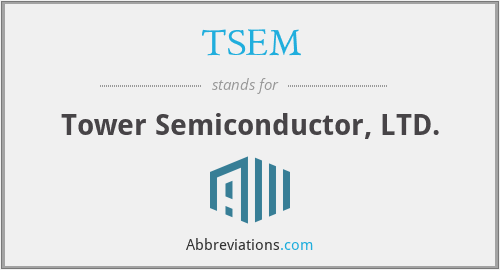 What does TSEM stand for?