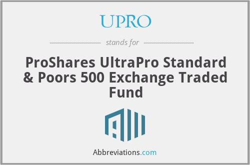 What does UPRO stand for?