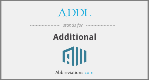 What does ADDL stand for?