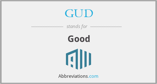 What does GUD stand for?