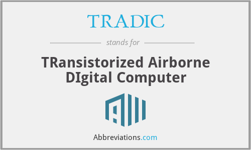 What does TRADIC stand for?