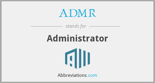 What is the abbreviation for Administrator?