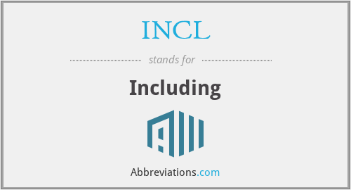 What is the abbreviation for including?