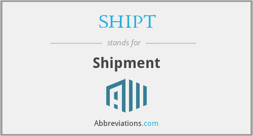 What is the abbreviation for Shipment?