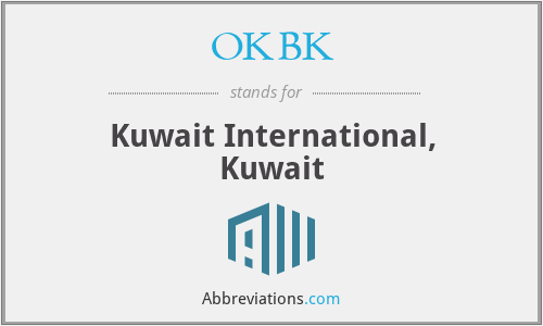 What does OKBK stand for?
