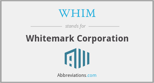 What does WHIM stand for?