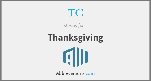 What is the abbreviation for Thanksgiving?