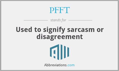 What does PFFT stand for?