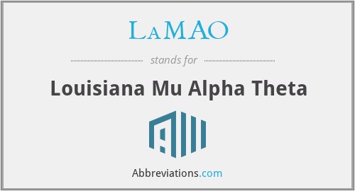 What does LAMAO stand for?