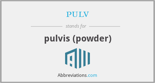 What does PULV stand for?