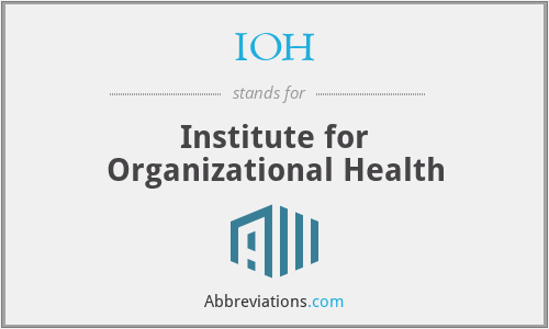 What does IOH stand for?