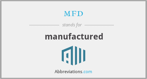 What is the abbreviation for manufactured?