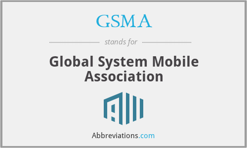 What does GSMA stand for?