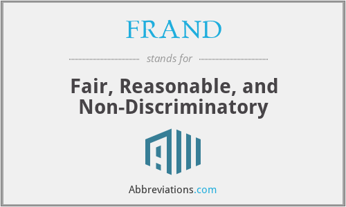 What does FRAND stand for?