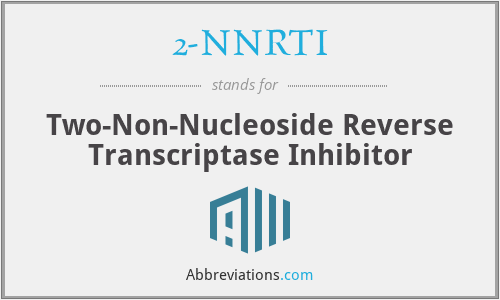 What does 2-NNRTI stand for?