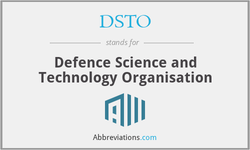 DSTO - Defence Science and Technology Organisation