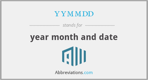 What does YYMMDD stand for?