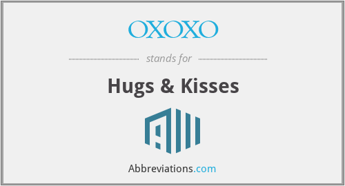 What does OXOXO stand for?