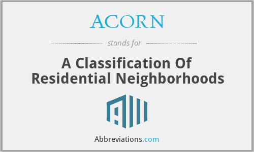 ACORN - A Classification Of Residential Neighborhoods