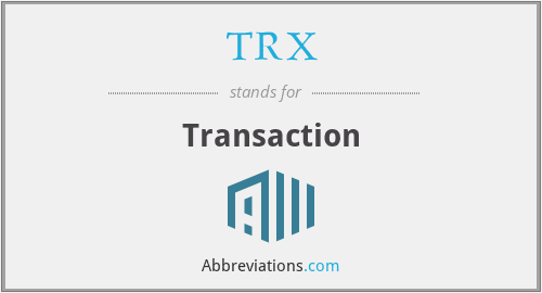 What does TRX stand for?