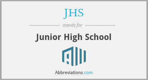 What does JHS stand for?