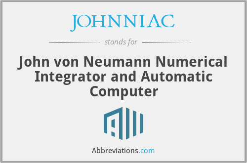 What does JOHNNIAC stand for?