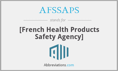 What does AFSSAPS stand for?