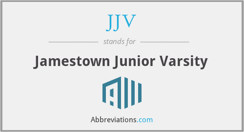 What does JJV stand for?