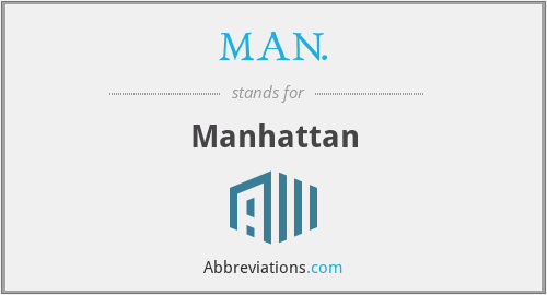 What is the abbreviation for Manhattan?