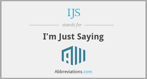 What does IJS stand for?