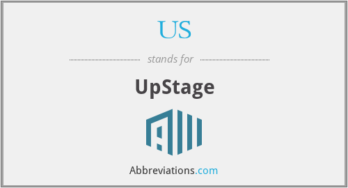 What is the abbreviation for UpStage?