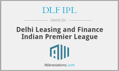 What does DLF IPL stand for?