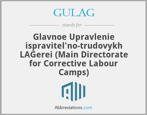 What does GULAG stand for?