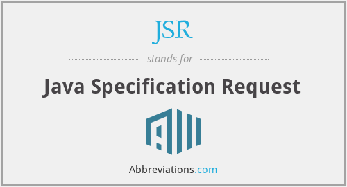 What does JSR stand for?