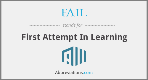 What does FAIL stand for?
